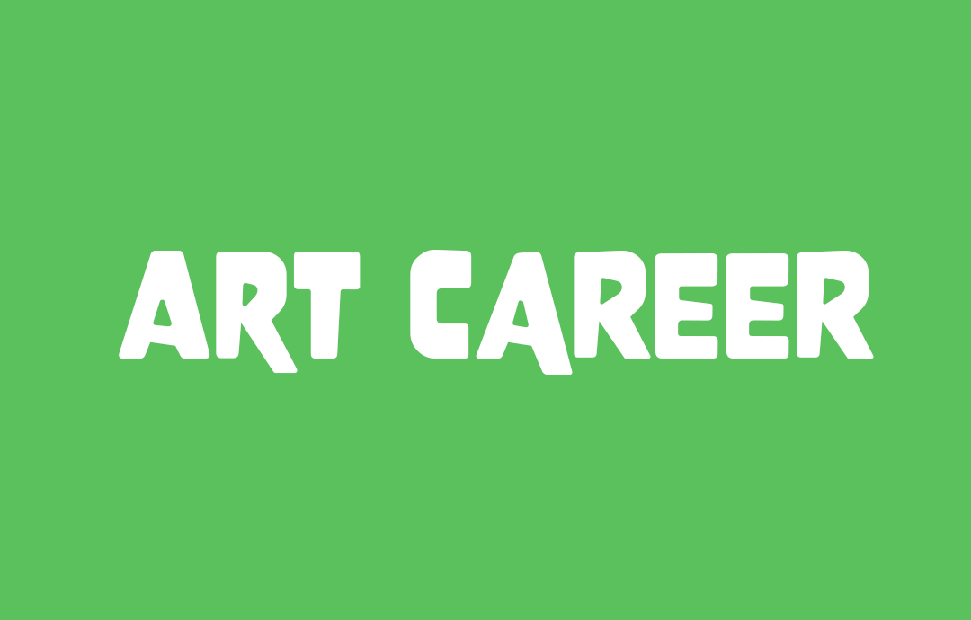 Unlock Your Potential: Careers in Art and Design – Be That Artist